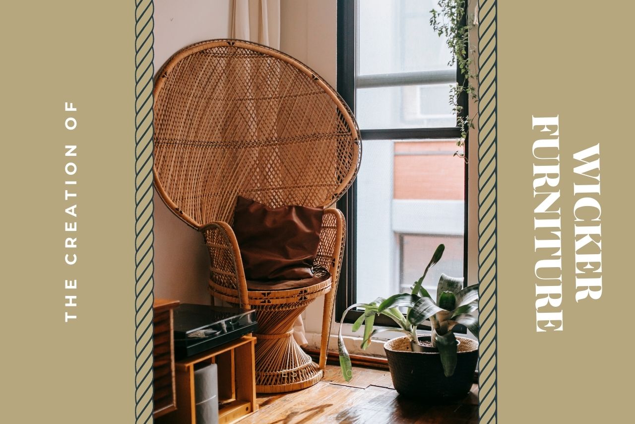 What You Need To Know About Wicker Furniture - Custom Art Interiors